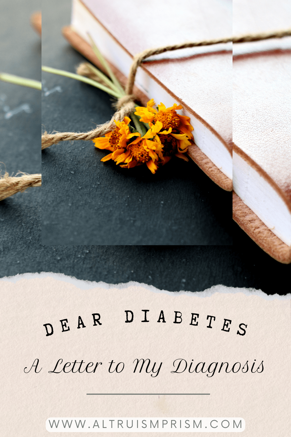 "Dear Diabetes": A Letter to My Diagnosis - Altruism Prism